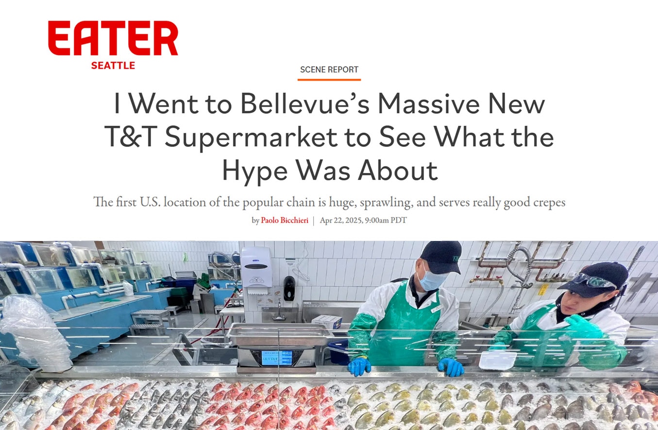 I Went to Bellevue’s Massive New T&T Supermarket to See What the Hype ...